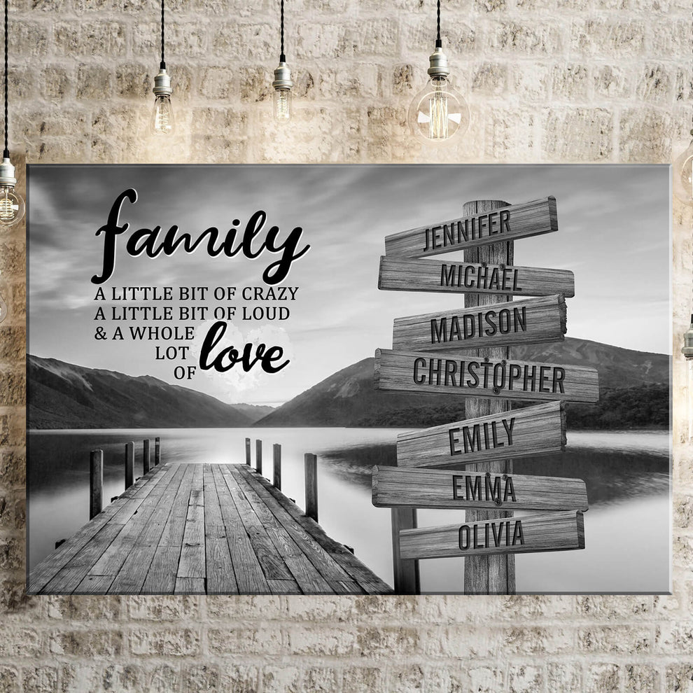 Family: A Little Bit Crazy, A Little Bit Loud & A Who...